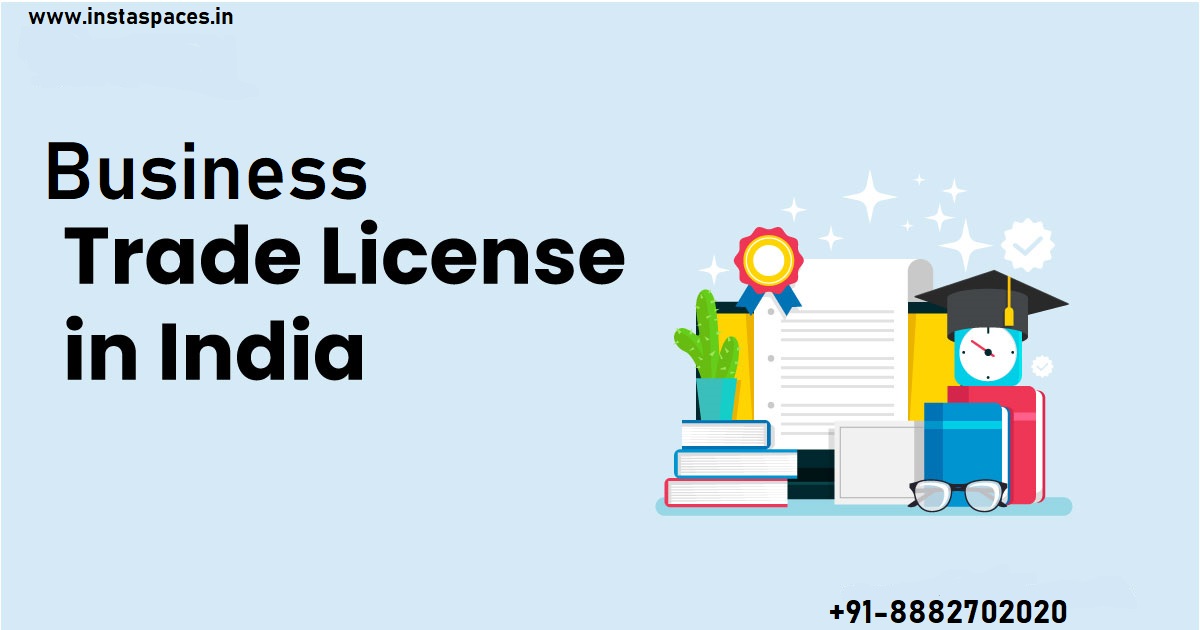 Business Trade License: How to Renew and Maintain it - InstaSpaces
